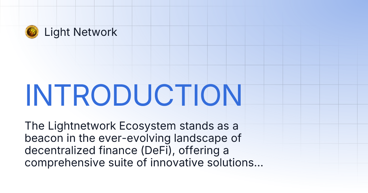INTRODUCTION | Light Network